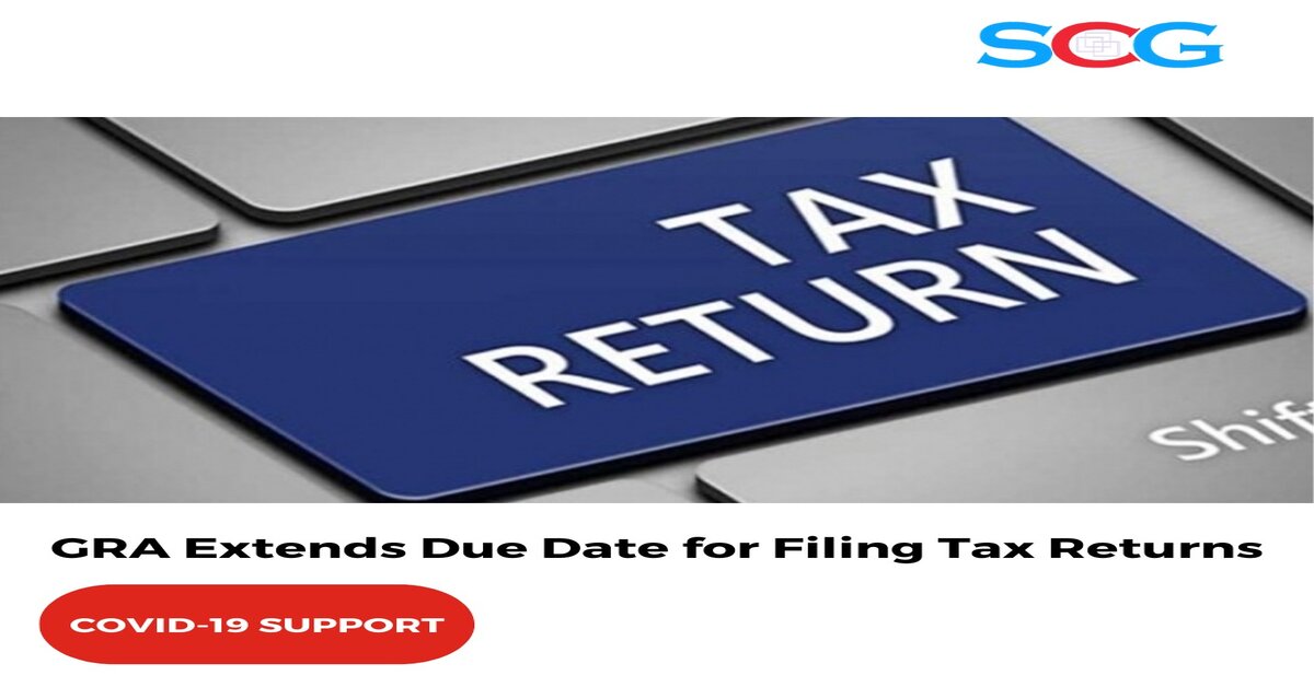 Ghana Revenue Authority(GRA) Extends Filing Date & Waive Penalties